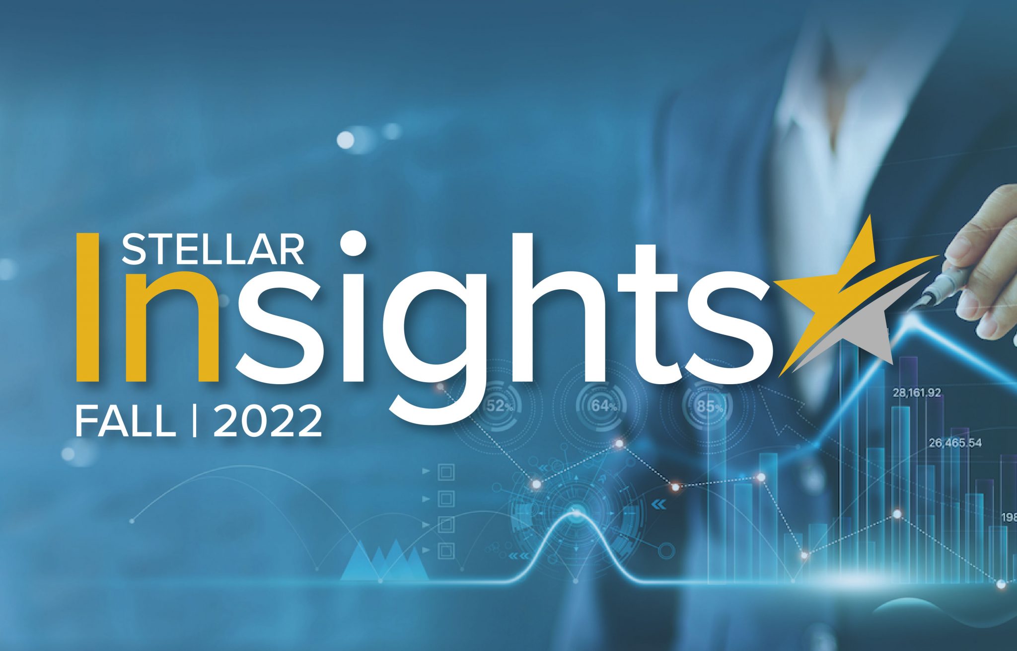 Fall 2022 Stellar Insights Introduction | The Stellar Financial Group